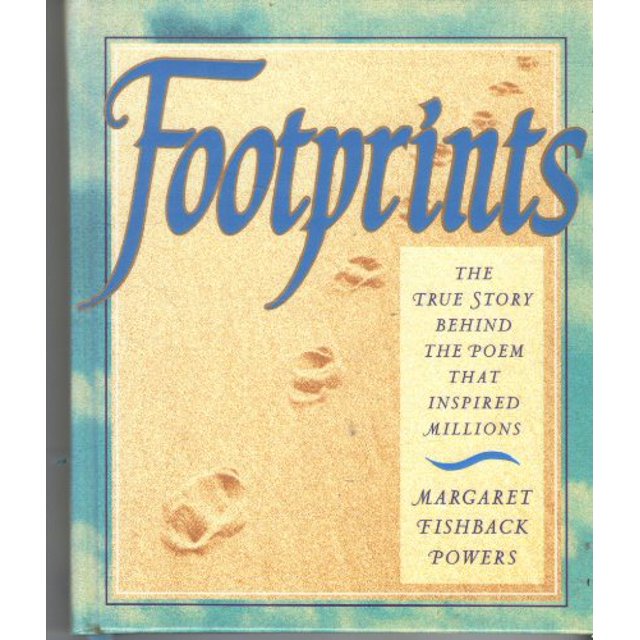 Pre-Owned Footprints: The True Story Behind the Poem That Inspired Millions/Gift Edition ...