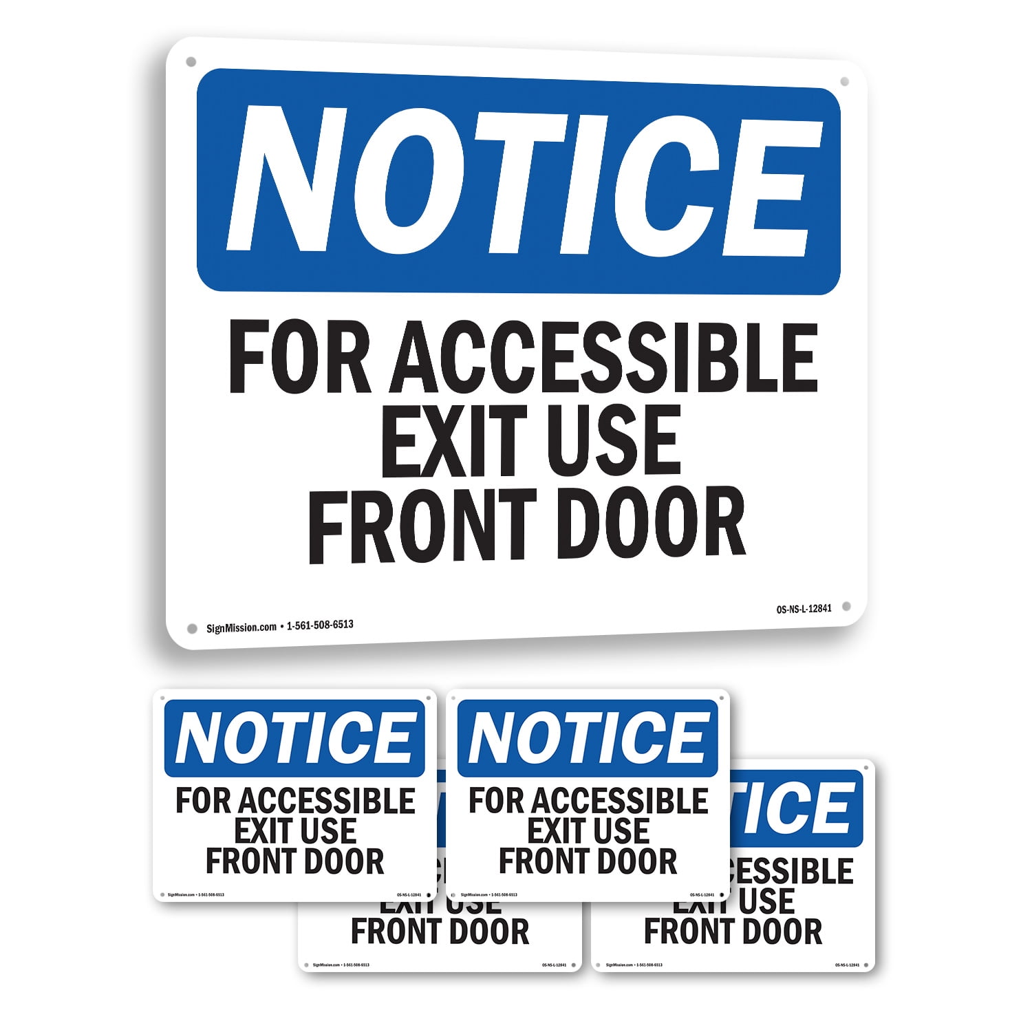 For Accessible Exit Use Front Door OSHA Notice Aluminum Sign 24 Inch x ...