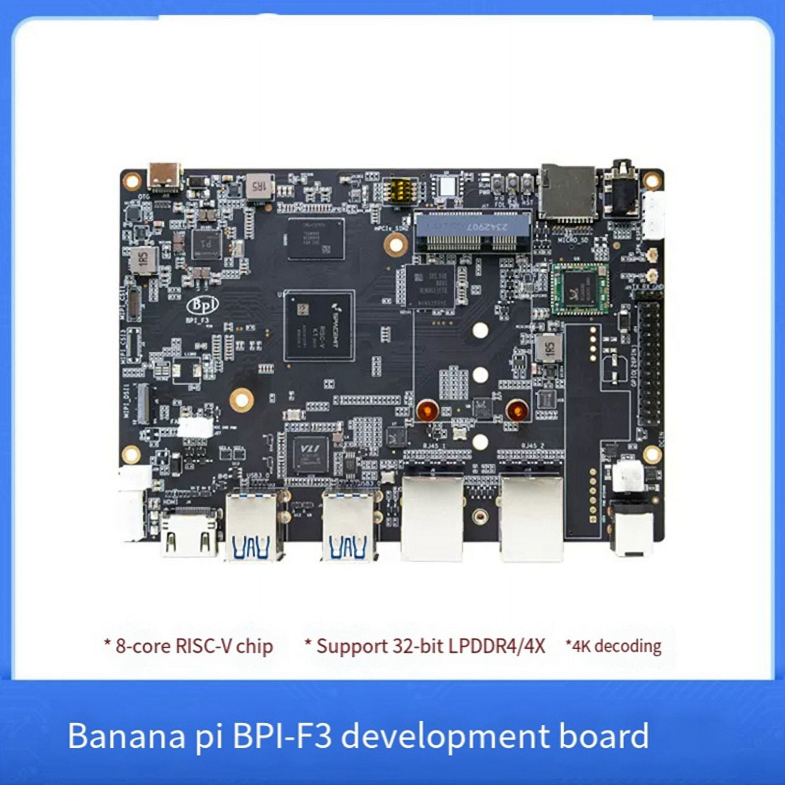 For Banana Pi -F3 SpacemiT K1 8 Core RISC-V Chip 4G LPDDR4 16G EMMC 2.0TOPs AI Computing Grade ...