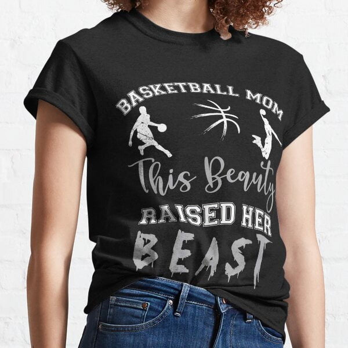 For Basketball Mom Player Quotes Classic T-shirt - Walmart.com