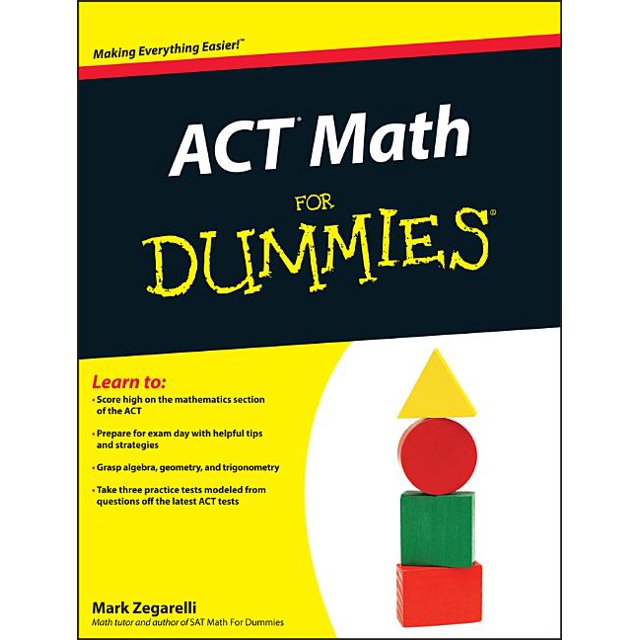 For Dummies: ACT Math For Dummies (Paperback) - Walmart.com