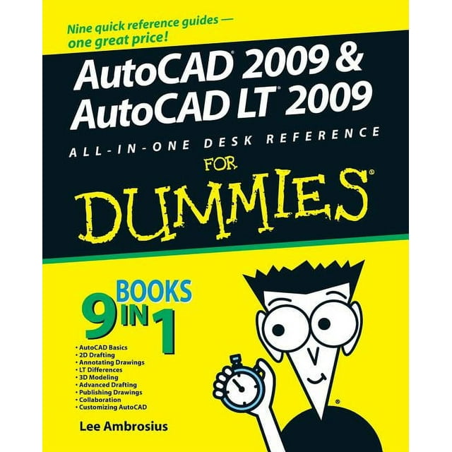 For Dummies AutoCAD 2009 and AutoCAD LT 2009 All-In-One Desk Reference ...