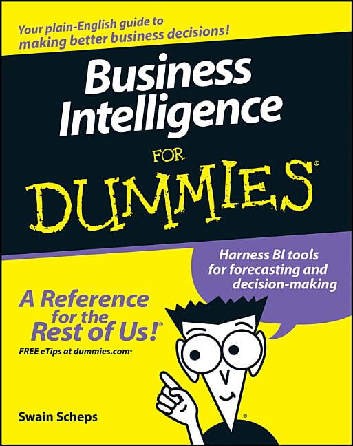 For Dummies Business Intelligence for Dummies, (Paperback) - Walmart.com