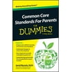 For Dummies: Common Core Standards For Parents For Dummies (Paperback ...