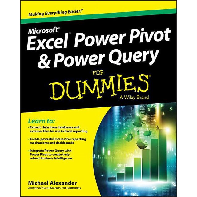 For Dummies (Computers): Excel Power Pivot & Power Query for Dummies ...