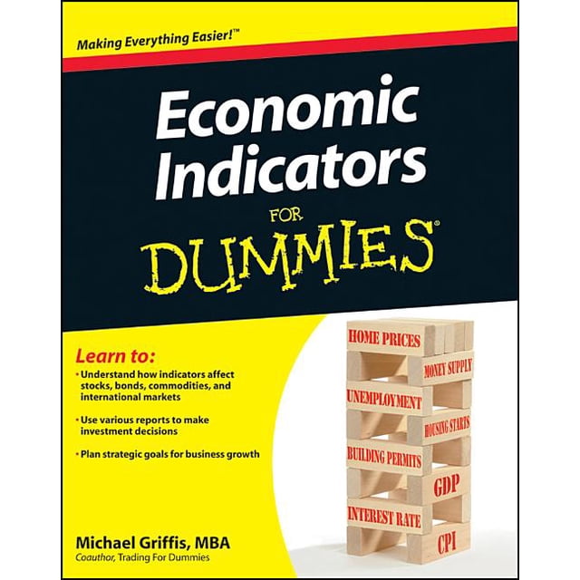 For Dummies: Economic Indicators For Dummies (Paperback) - Walmart.com