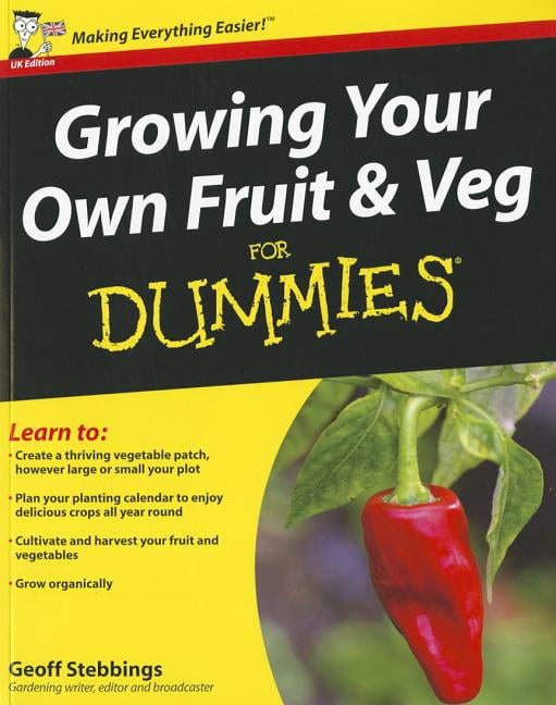 For Dummies Growing Your Own Fruit and Veg for Dummies, (Paperback ...