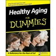 For Dummies Healthy Aging for Dummies, (Paperback) - Walmart.com