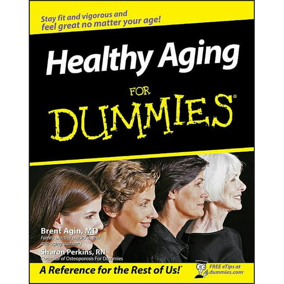 For Dummies Healthy Aging for Dummies, (Paperback) - Walmart.com