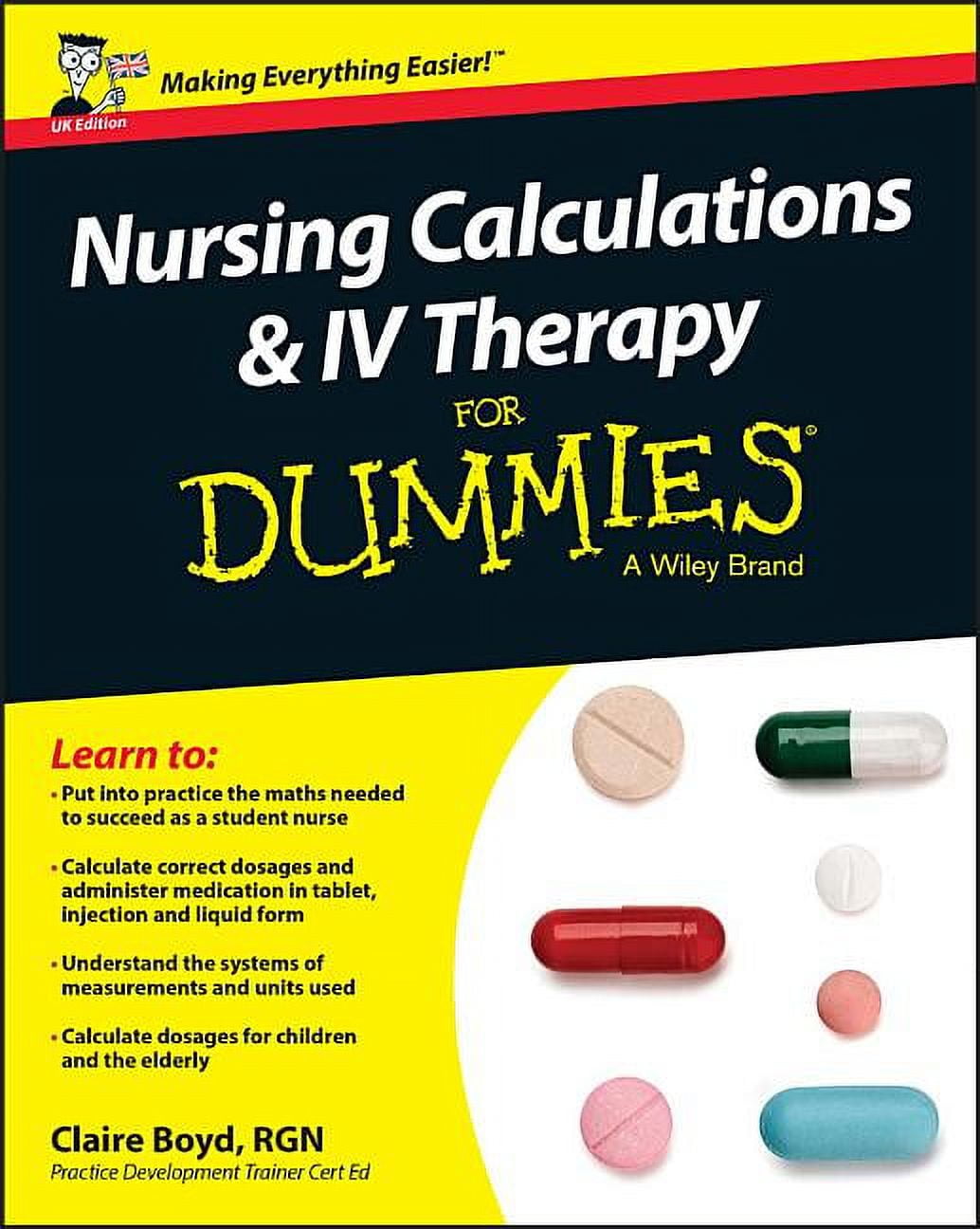 For Dummies Nursing Calculations and IV Therapy for Dummies, UK Edition ...