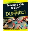For Dummies: Teaching Kids to Spell for Dummies (Paperback) - Walmart.com