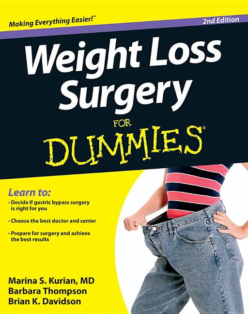 For Dummies Weight Loss Surgery For Dummies, (Paperback) - Walmart.com