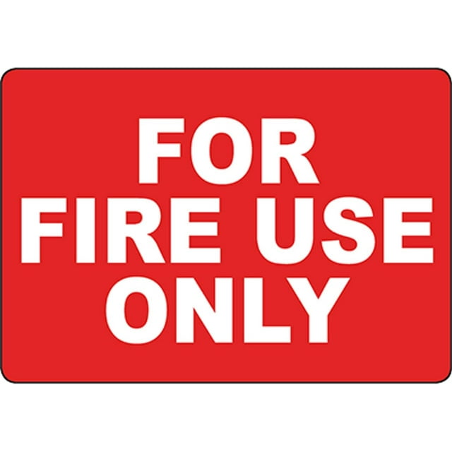 For Fire Use Only Sign Safety Signs Fire Safety Signs 8x12 Inch Notice ...