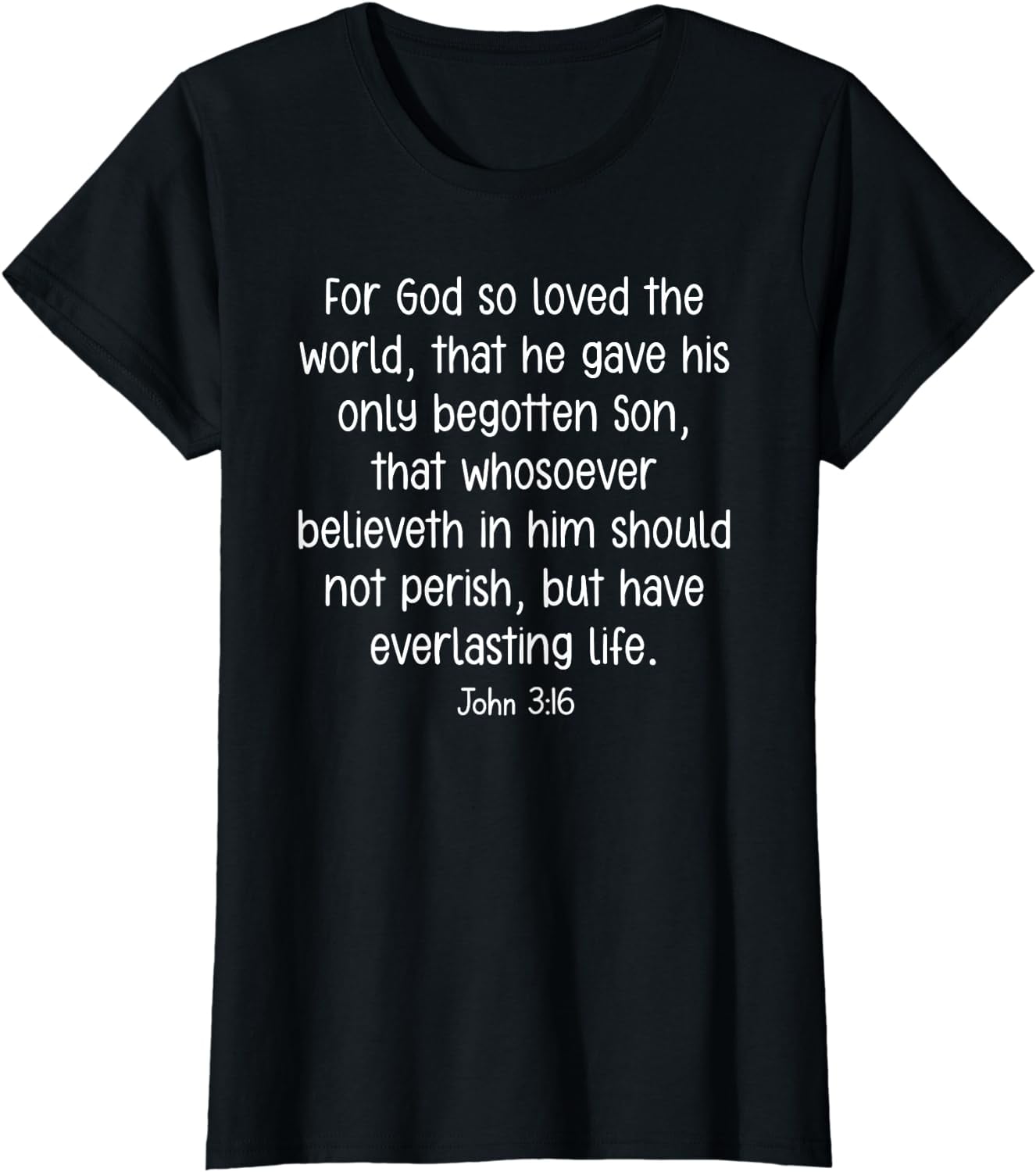 For God so loved the world, Faith, Bible Verses T-Shirt - Walmart.com