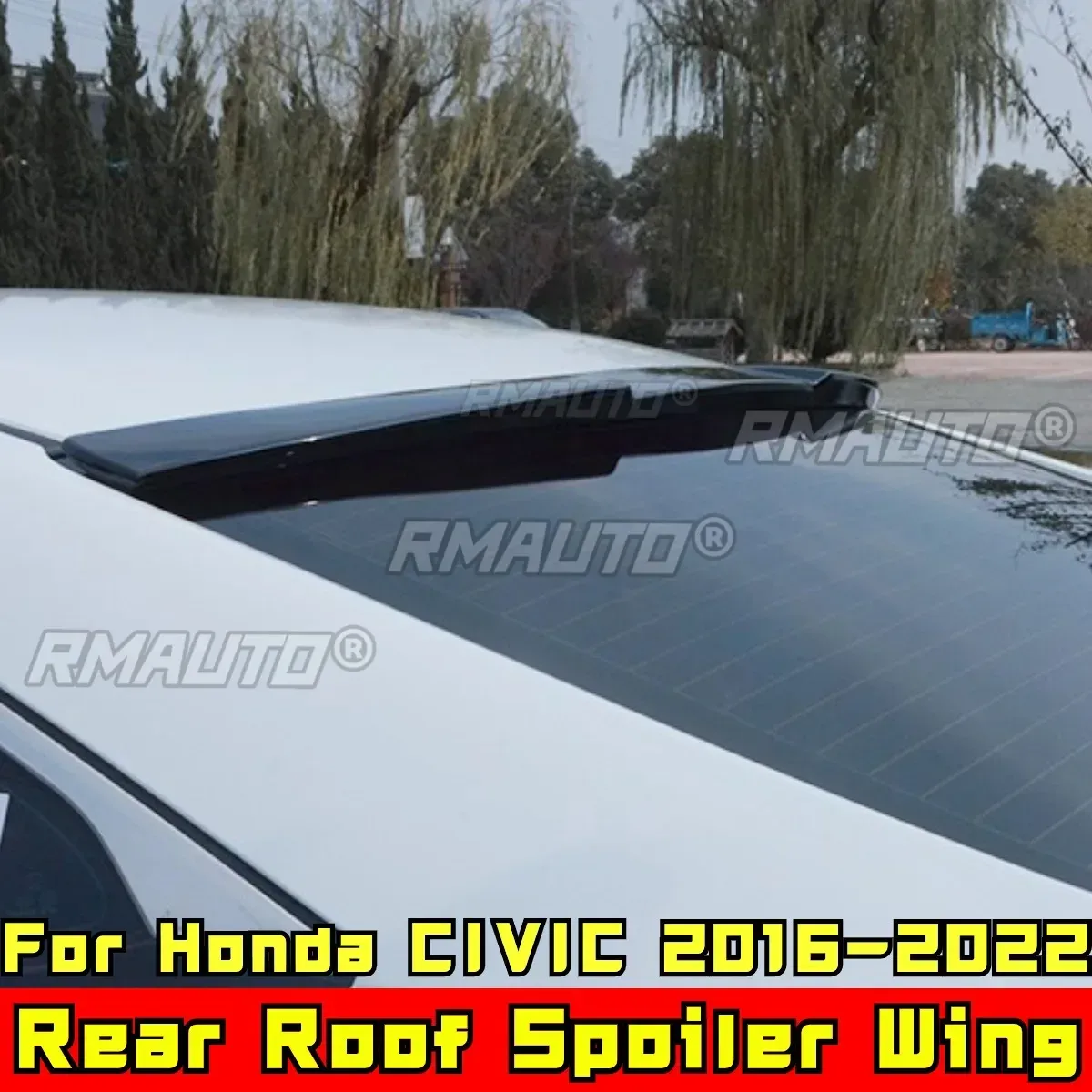 For Honda CIVIC 10th Gen 2016-2022 Body Kit Roof Spoiler Rear Roof Wing ...