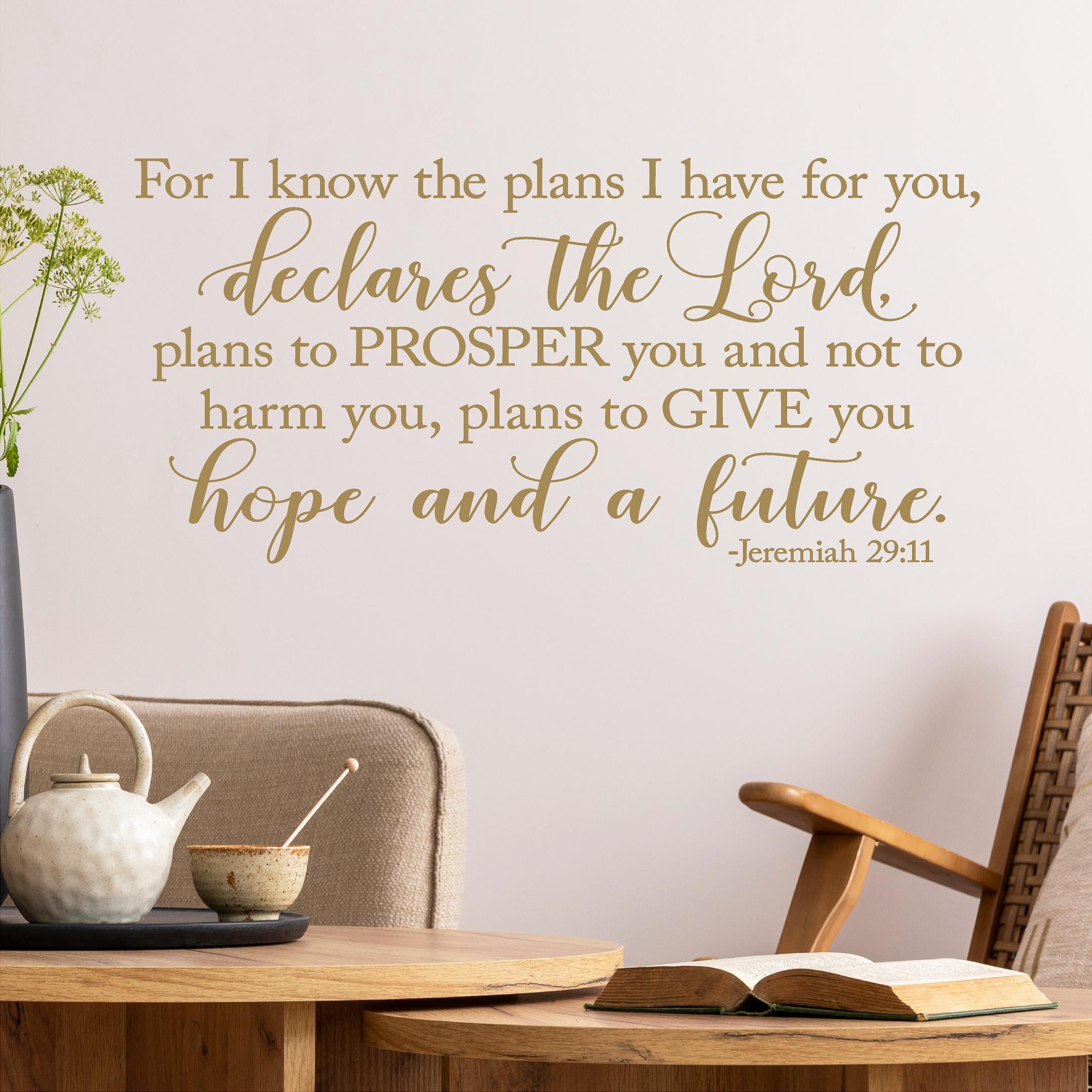 For I Know the Plans I Have for you, Declares the Lord, Plans To ...