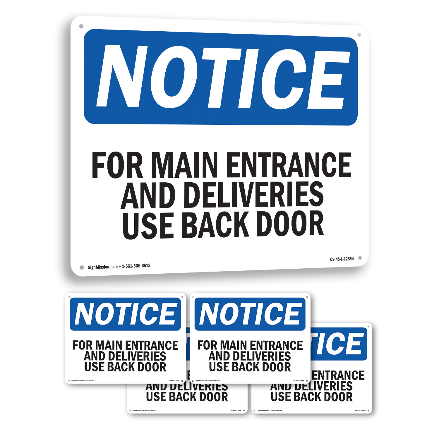 For Main Entrance And Deliveries Use Back Door OSHA Notice Aluminum ...