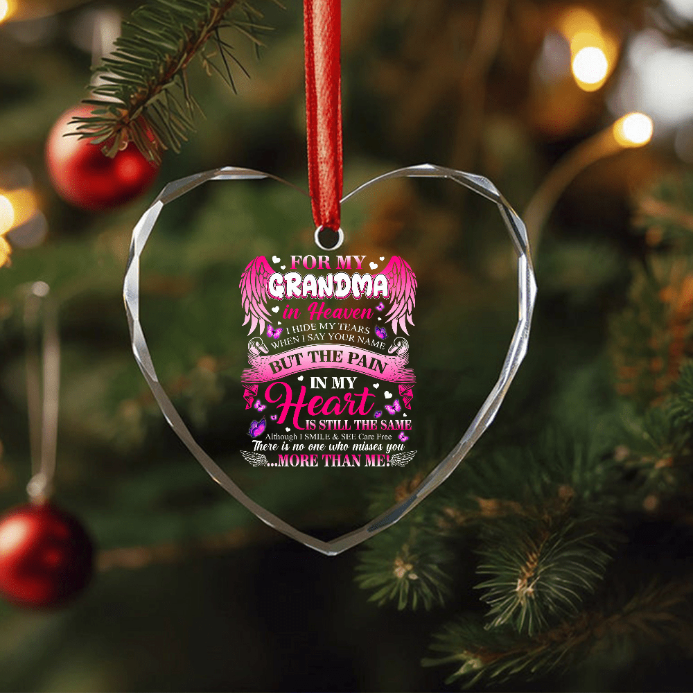 For My Grandma In Heaven I Hide My Tears Who Miss You Ornament Home ...