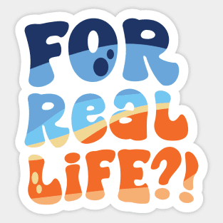 For Real Life?! Sticker Phone Decal Water Bottle Stickers Car Decals ...
