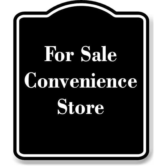For Sale Convenience Store BLACK Aluminum Composite Sign 15''x18 ...