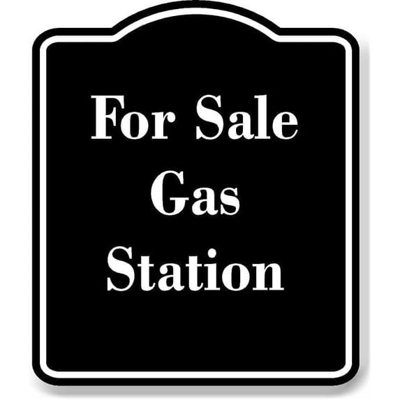 For Sale Gas Station BLACK Aluminum Composite Sign 15''x18'' - Walmart.com