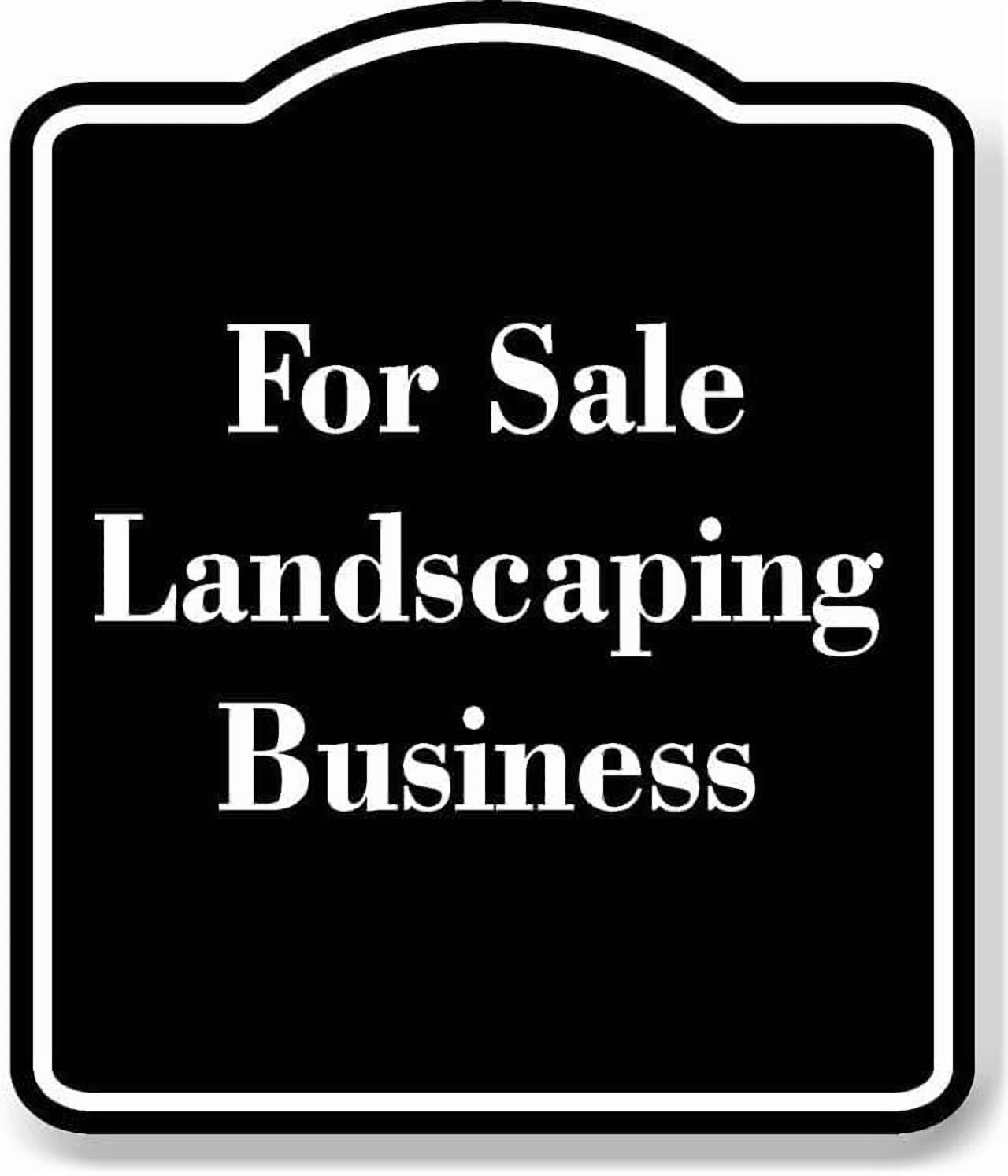 For Sale Landscaping Business BLACK Aluminum Composite Sign 15''x18 ...