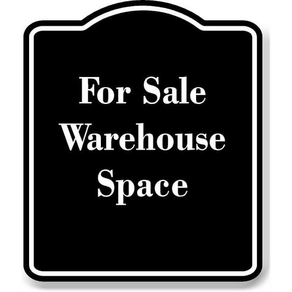 For Sale Warehouse Space BLACK Aluminum Composite Sign 8.5''x10 ...