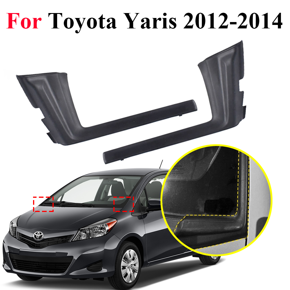 For Toyota Yaris 2012 2015 Front Windshield Wiper Side Cowl Extension