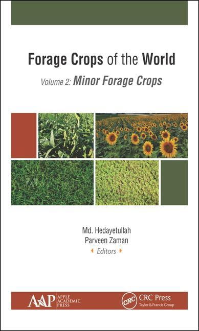 Forage Crops of the World, Volume II: Minor Forage Crops (Hardcover ...