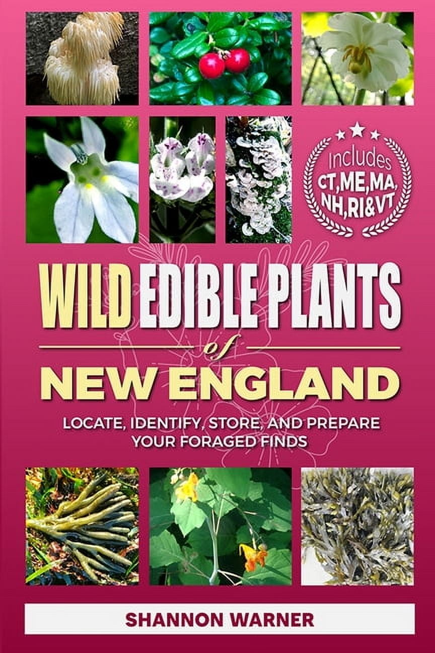 Forage and Feast Series: Comprehensive G Wild Edible Plants of New ...