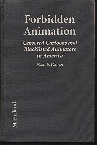 Pre-Owned Forbidden Animation : Censored Cartoons and Blacklisted ...