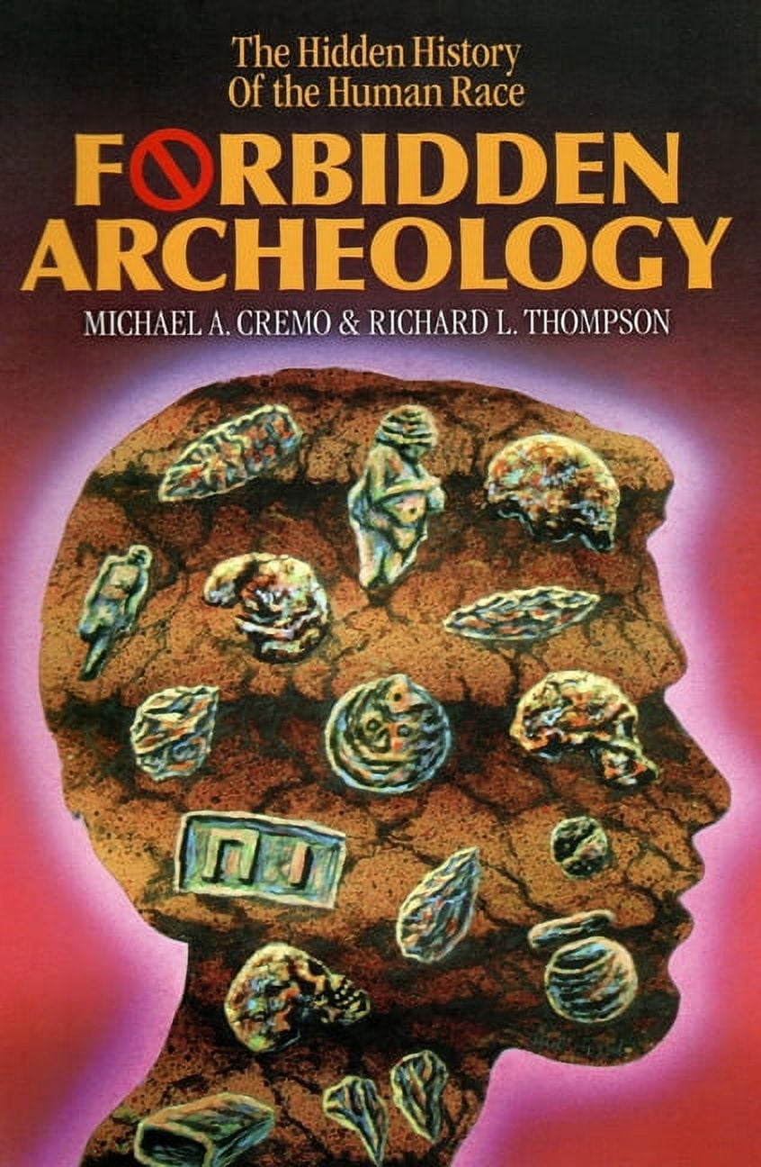 Free Shipping! Forbidden Archeology: The Hidden History of the Human ...
