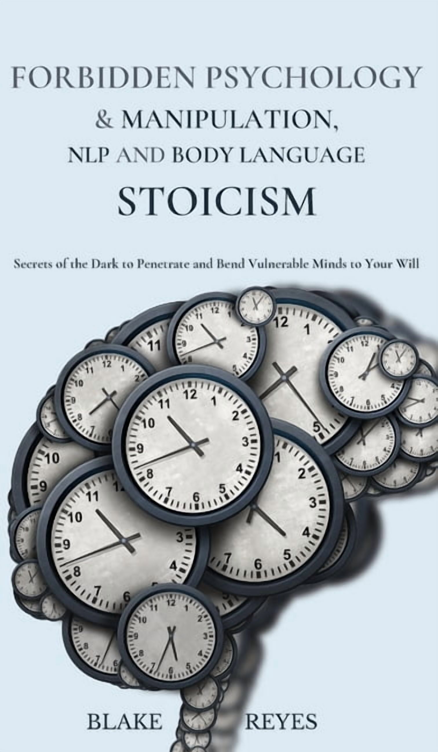 Forbidden Psychology & Manipulation, NLP and Body Language Stoicism ...