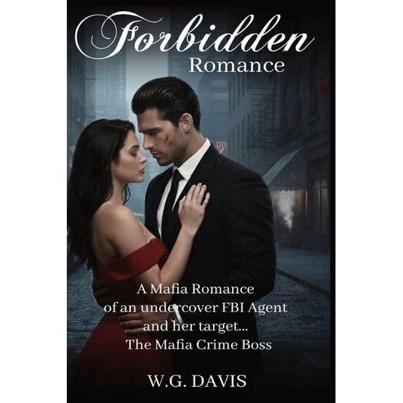 Forbidden Romance: A high-stakes enemies-to-lovers mafia romance ...