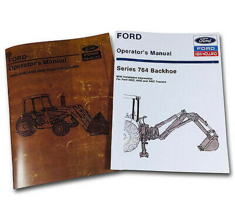 Ford 345C 445C 545C Tractor With 764 Backhoe Tractor Operators Owners ...
