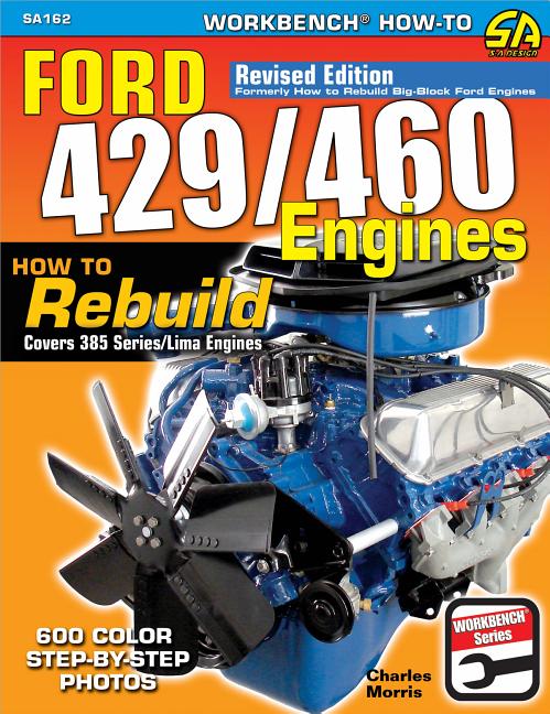 Ford 429/460 Engines : How to Rebuild (Paperback) - Walmart.com