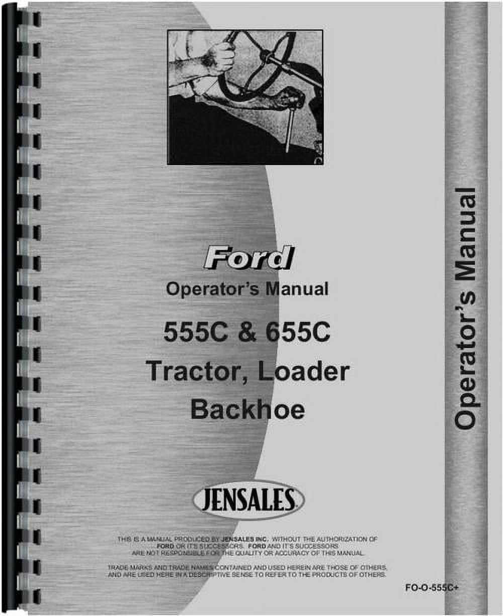 Ford 555C Tractor Loader Backhoe Operators Manual - Walmart.com