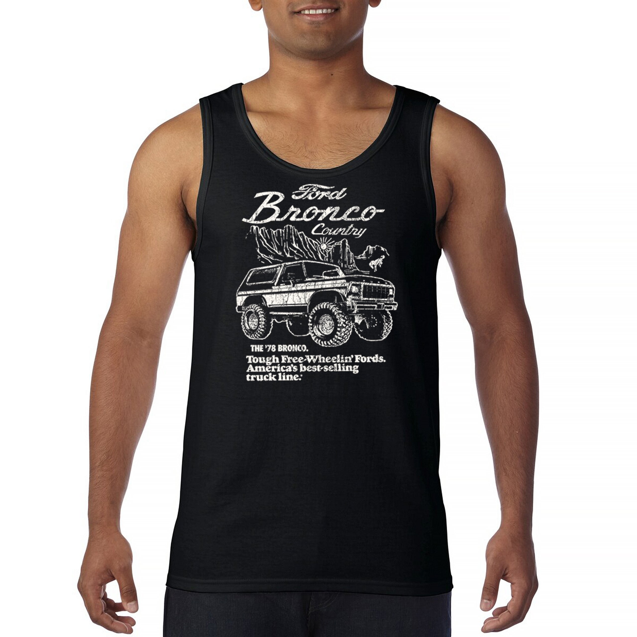 Ford Bronco Country Tough Free Wheeling 1978 Tank Top Vintage Truck Fan ...