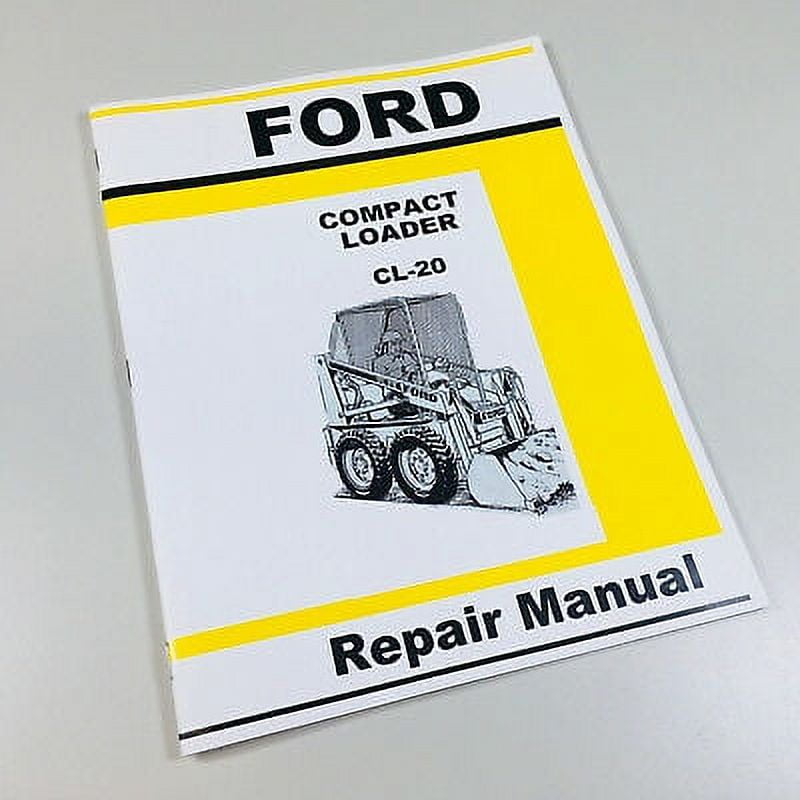 Ford Cl-20 Cl20 Compact Loader Service Repair Manual Shop Book Skid ...
