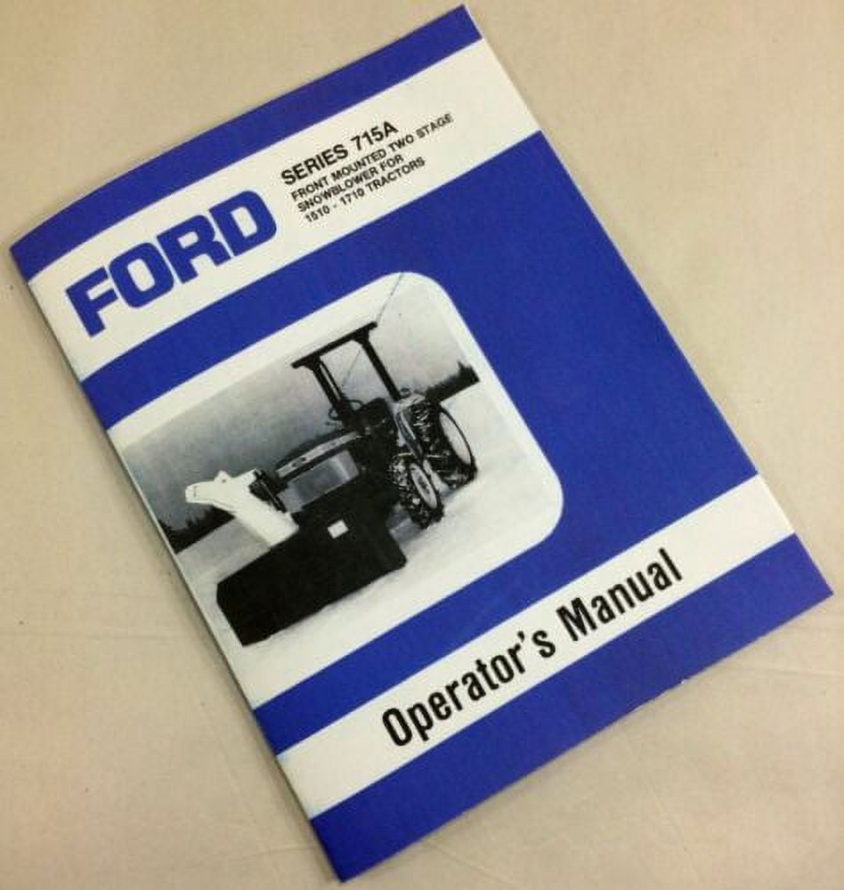 Ford Series 715A Front Mounted Snowblower For 1510-1710 Operators ...