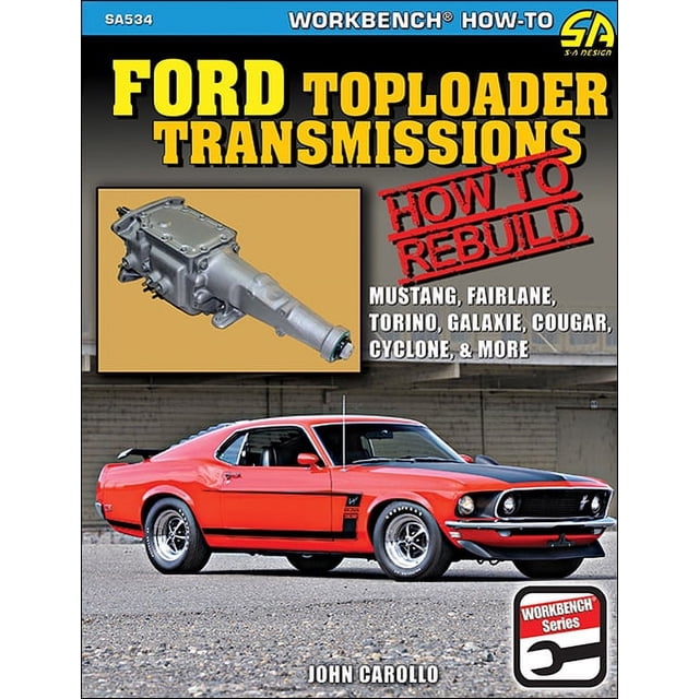 Ford Toploader Transmissions: How to Rebuild, (Paperback) - Walmart.com