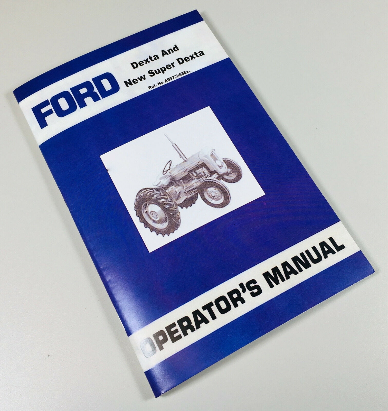 Fordson Dexta Super Dexta Operators Owners Manual Maintenance ...