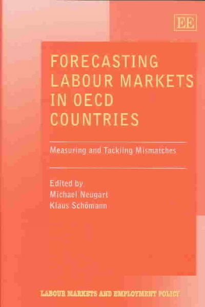 Forecasting Labour Markets in Oecd Countries : Measuring and Tackling ...