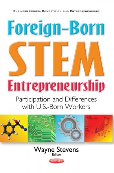 Pre-Owned Foreign-Born STEM Entrepreneurship : Participation and ...