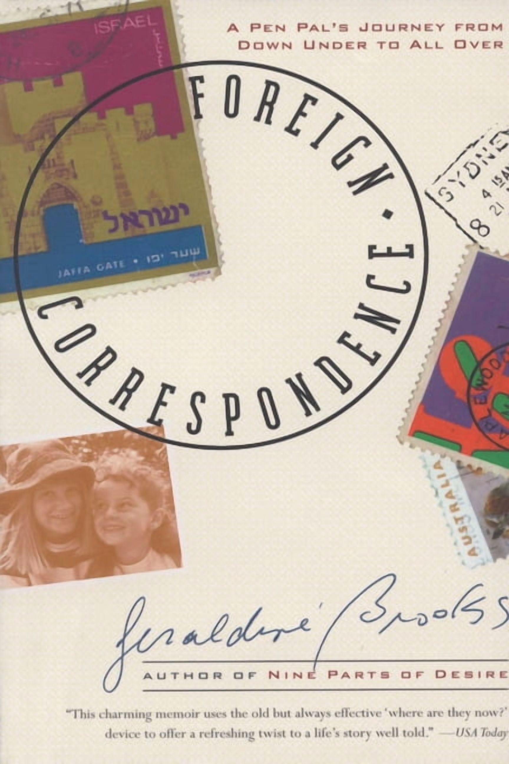 Foreign Correspondence: A Pen Pal's Journey from Down Under to All Over ...