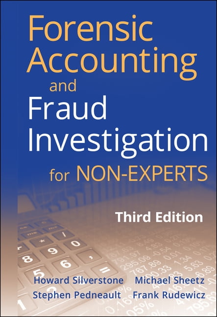 Forensic Accounting and Fraud Investigation for Non-Experts, (Hardcover ...