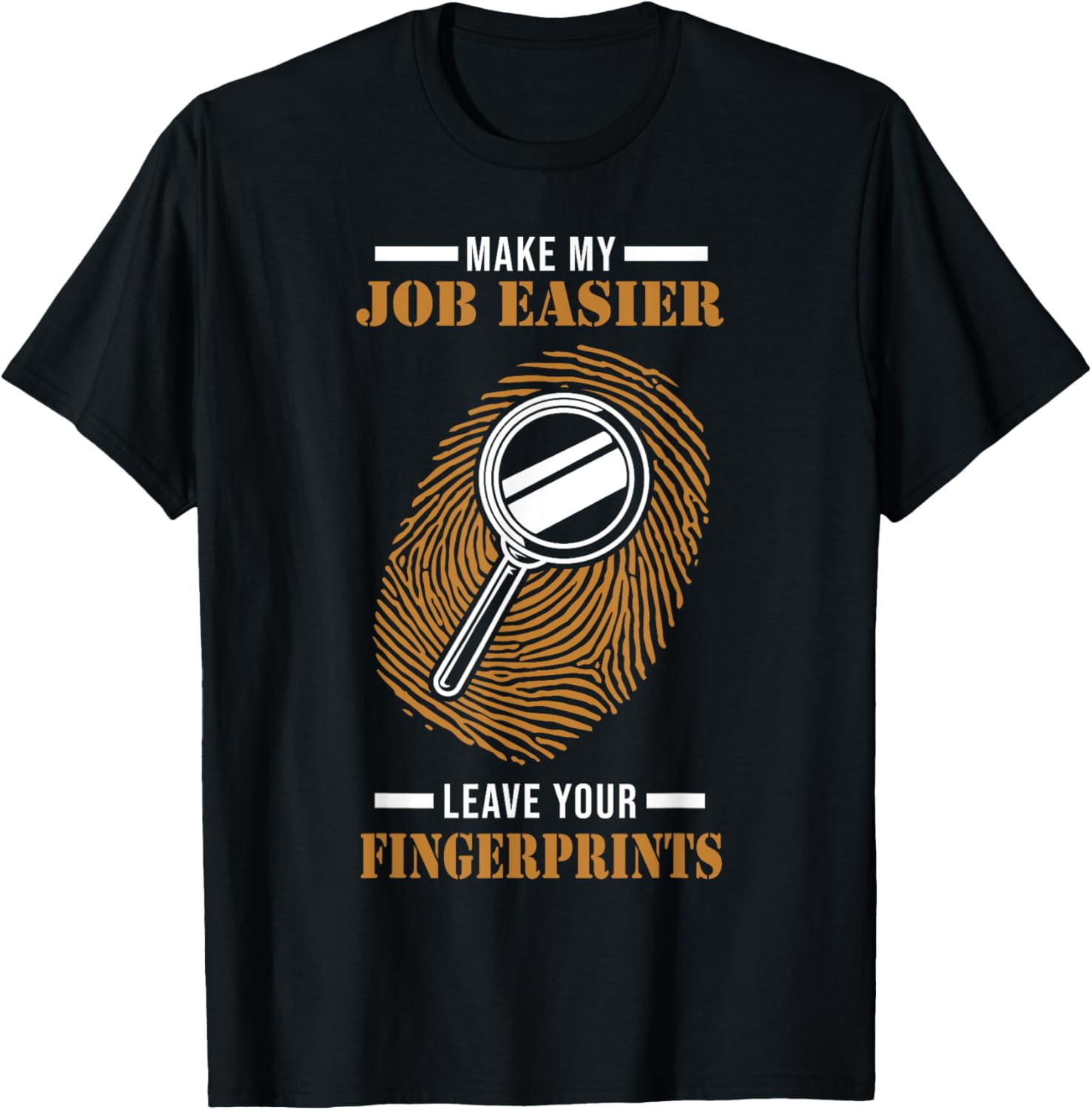 Forensic Detectives Fingerprints for Crime Scene Examiners T-Shirt ...