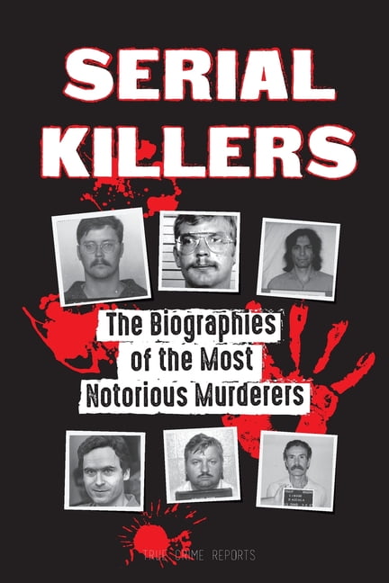 Psychopathic Serial Killers