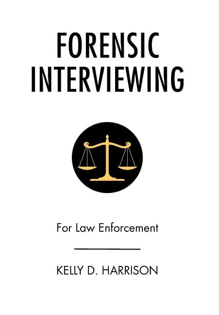 Forensic Interviewing: For Law Enforcement (Hardcover) - Walmart ...