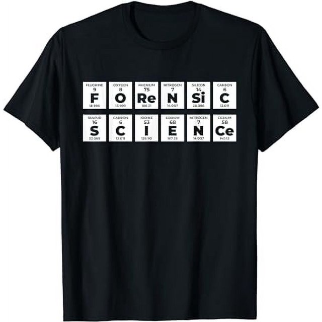 Forensic Science Crime Scene Periodic Table DNA Criminology T-Shirt ...